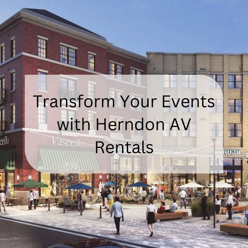 Herndon AV Rentals | Audio Visual Rental Herndon VA